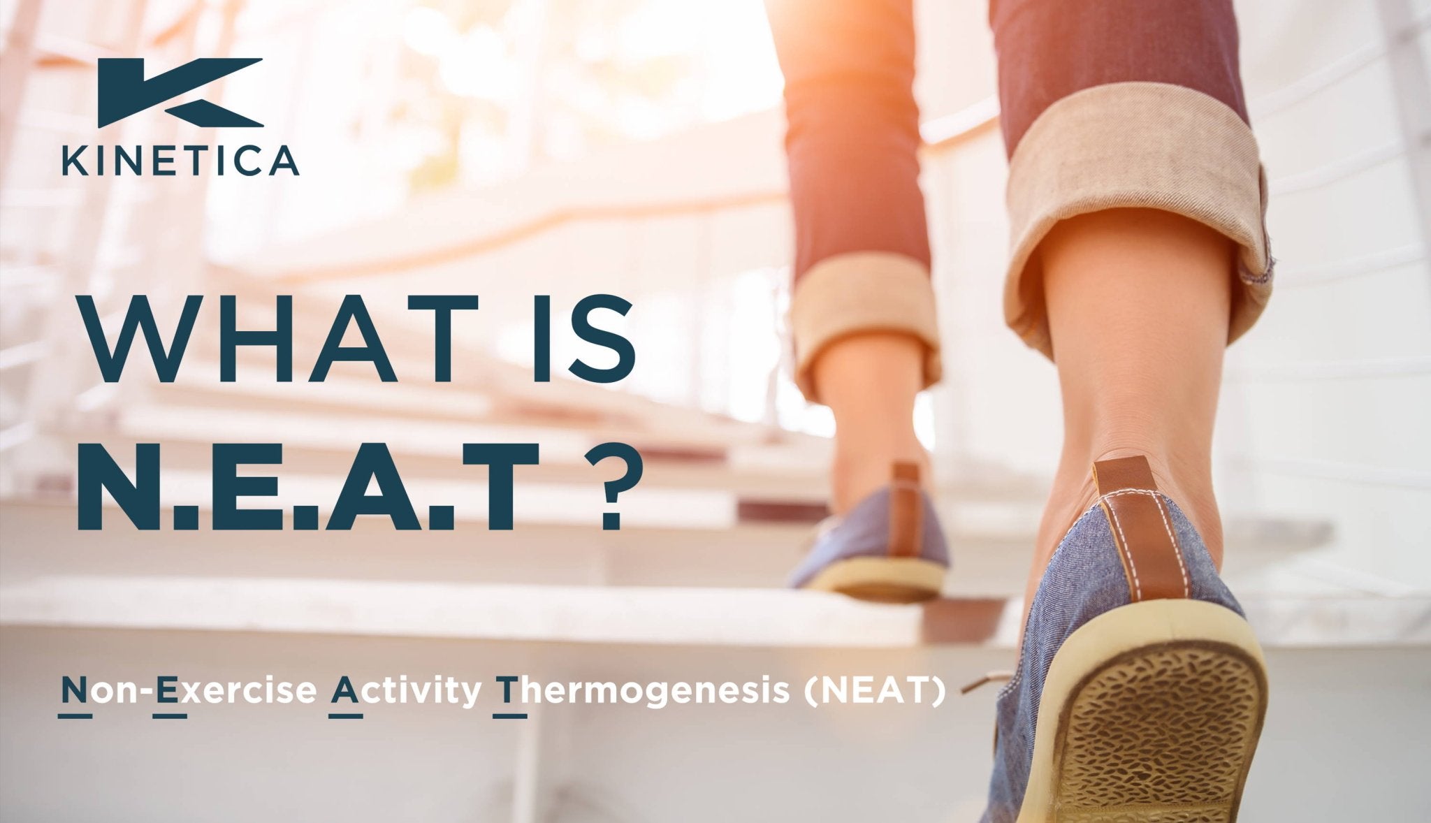 Non-Exercise Activity Thermogenesis (NEAT)